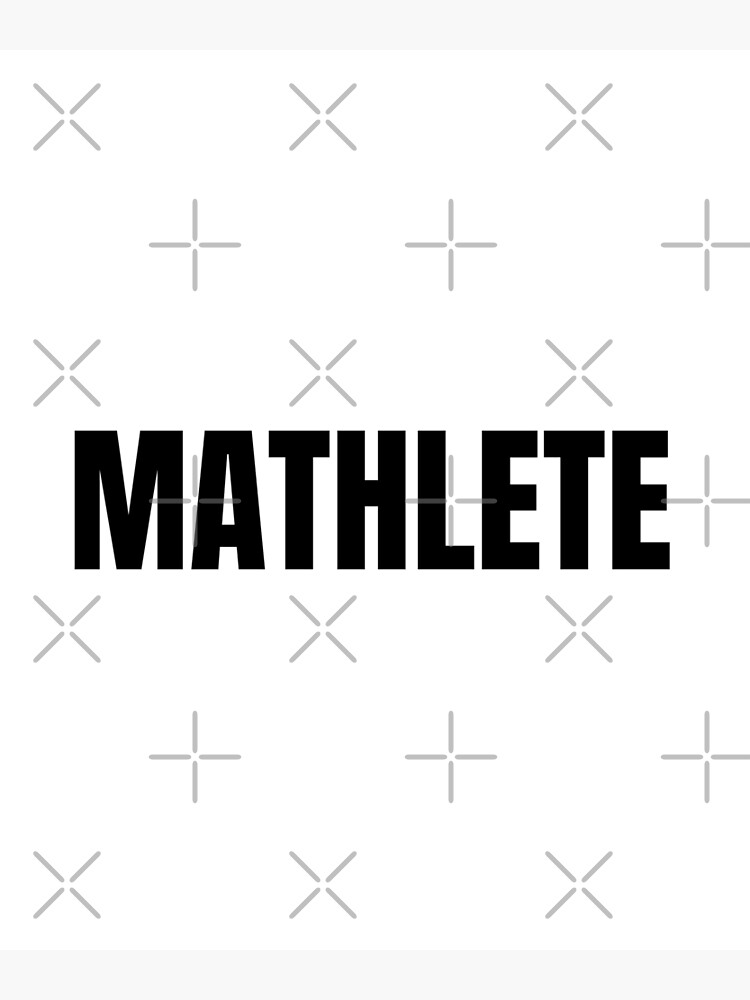 "Mathlete Funny Nerd Essential Sticker and Shirt Design" Poster by ...
