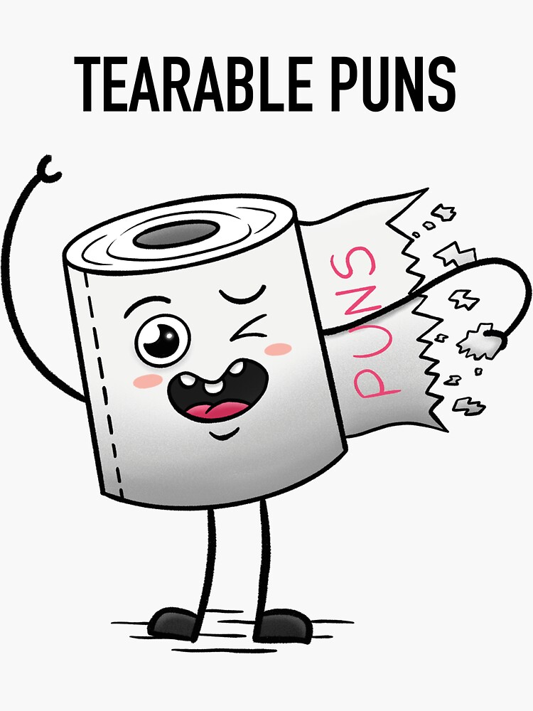 "These Puns are Tearable" Sticker for Sale by donosdoodles | Redbubble