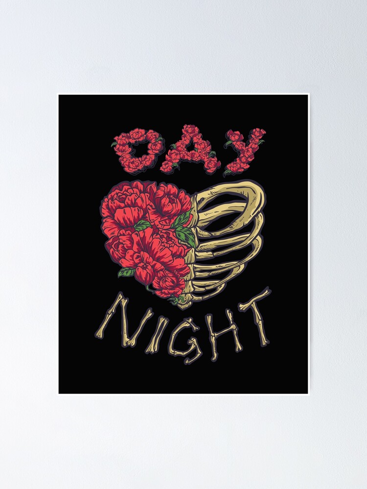 "Day night, heart, rib cage, roses, skeleton" Poster for Sale by ...