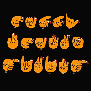 "American Sign Language Happy Thanksgiving ASL Turkey Hand Signs Funny ...