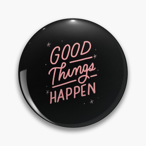 Good Things Happen Inspirational Quote Hand Lettering With Stars Design ...