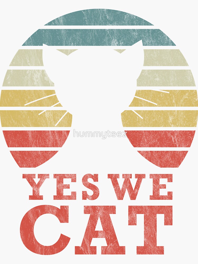 "Yes We Cat | friend of cats" Sticker for Sale by hummyteez | Redbubble