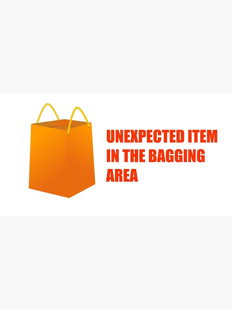 "Unexpected Item In The Bagging Area - Self Service Checkout" Greeting ...