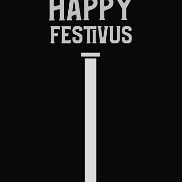 "Happy Festivus" Sticker for Sale by SpreadEagle2020 | Redbubble