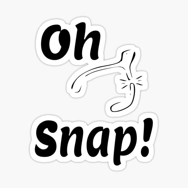 "Men's Oh Snap!" Sticker for Sale by LogosbyNick | Redbubble
