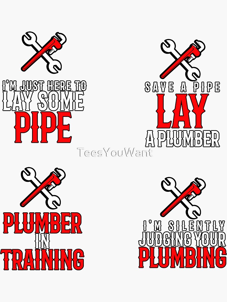 "Funny Plumber quotes sticker pack" Sticker for Sale by TeesYouWant ...