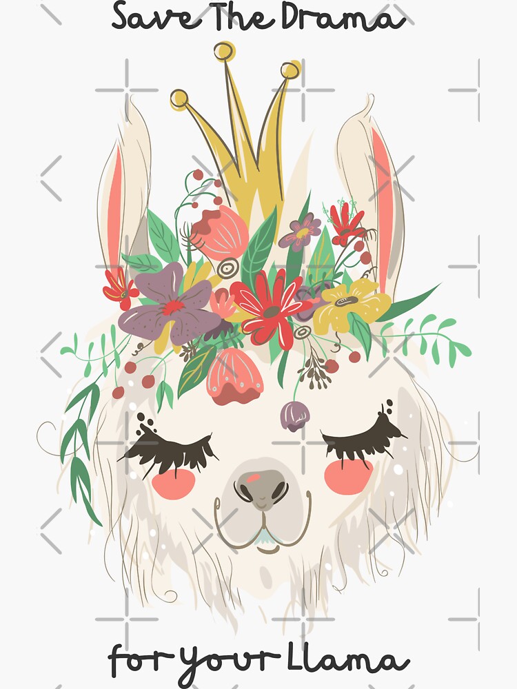 "Save the drama for your Mama, Save the drama for your Llama" Sticker ...