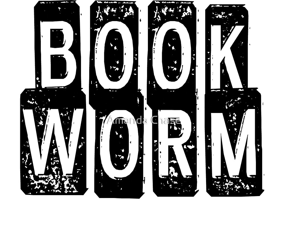 "Bookworm Text Art" by Amanda Mayer | Redbubble