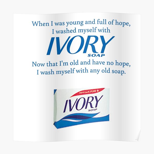 Ivory Soap Gifts & Merchandise | Redbubble
