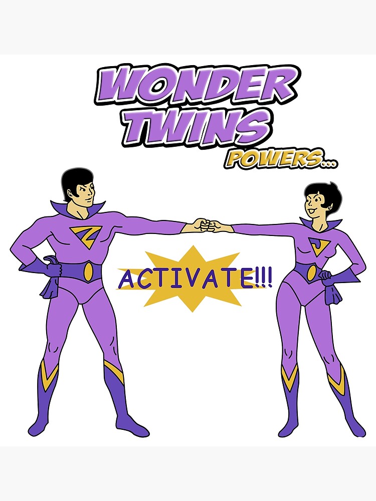 "Wonder Twins Activate" Poster by QuikCorrect | Redbubble