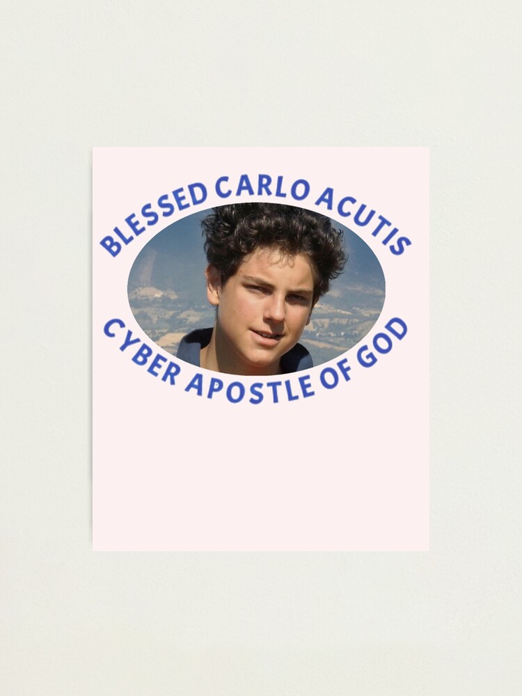 "Blessed Carlo Acutis The Cyber Apostle of God" Photographic Print by ...