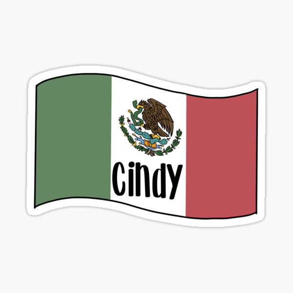 "Cindy Mexican flag " Sticker for Sale by ArtbyAnkitha | Redbubble