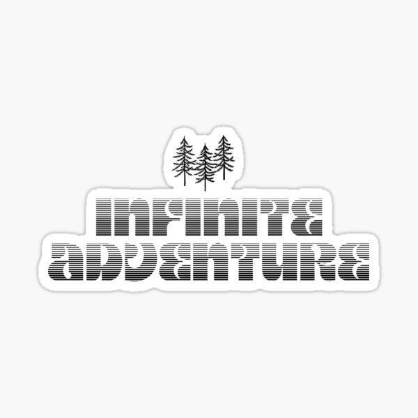 "Infinite Adventure" Sticker by ModExpressions | Redbubble