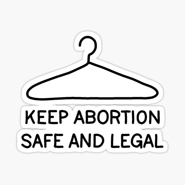 "Keep abortion safe and legal" Sticker by ValentinaHramov | Redbubble