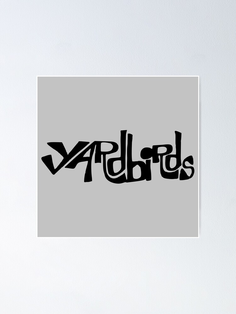 "The Yardbirds Band Logo" Poster for Sale by ikmaltobing | Redbubble