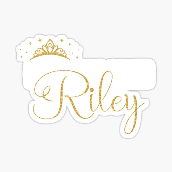 "Queens Are Named Riley Personalized First Name Girl graphic" Sticker ...