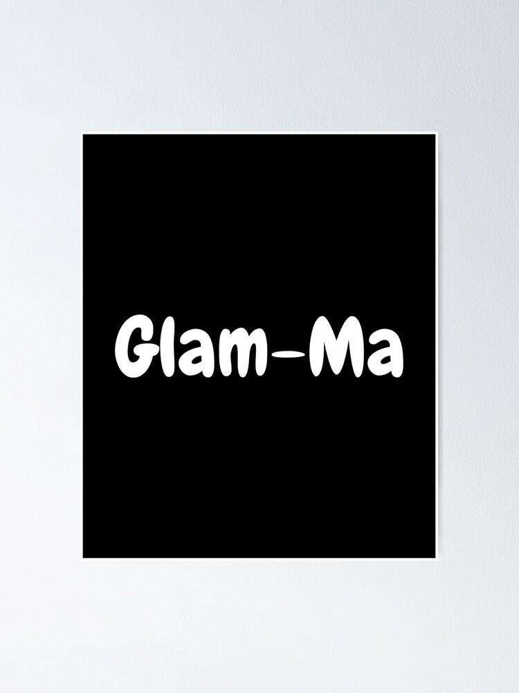 Póster «Glam-ma Funny Essential Family Sticker y diseño de camiseta» de ...
