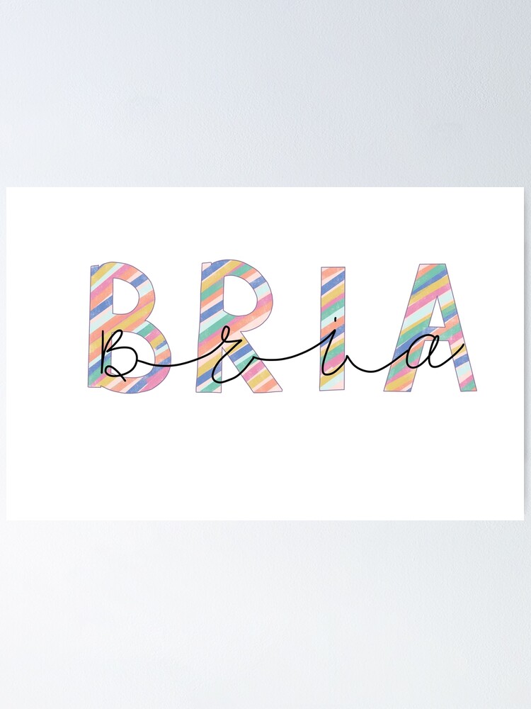 "Bria Name Script" Poster for Sale by Cedarbend | Redbubble