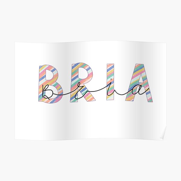 "Bria Name Script" Poster for Sale by Cedarbend | Redbubble