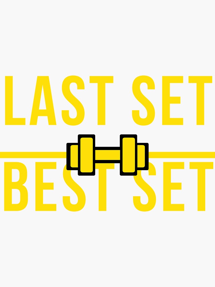 "Last Set Best Set" Sticker for Sale by jpremiumdesigns | Redbubble