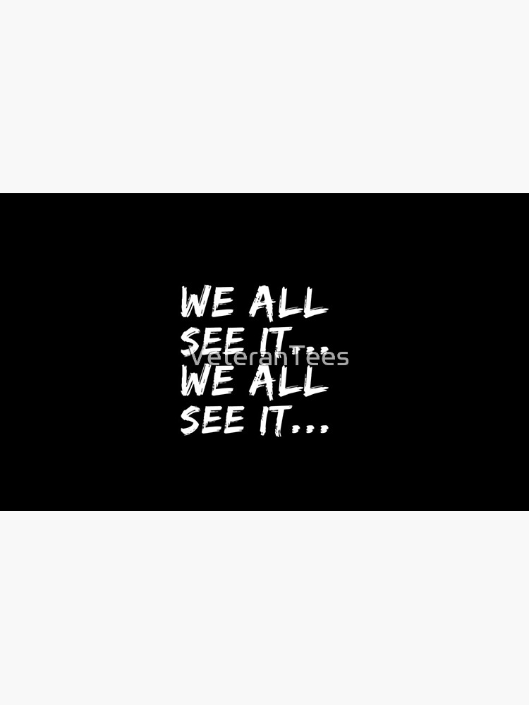"We all see it... We all see it... Funny Dr. Rick commercial shirt ...