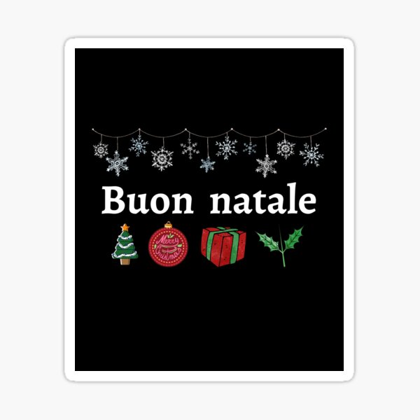 "Merry Christmas in italian Buon Natale " Sticker for Sale by mikoala50 ...