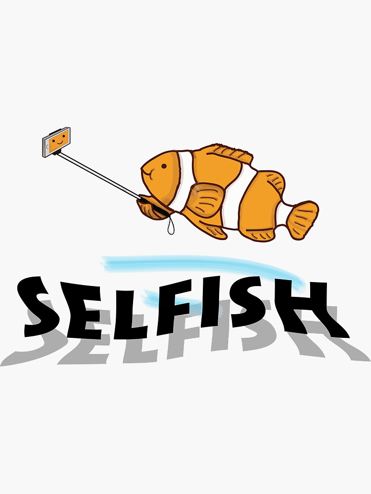"Selfish humor fish joke" Sticker by doucelune | Redbubble