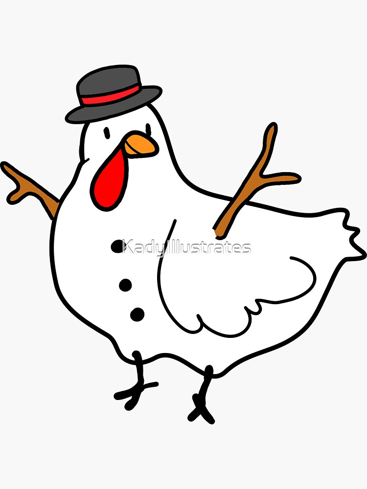 "Snowman Chicken" Sticker for Sale by KadyIllustrates | Redbubble