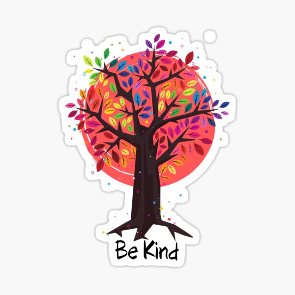"Be Kind Colorful Tree Leaves Sticker" Sticker for Sale by HelloToya ...