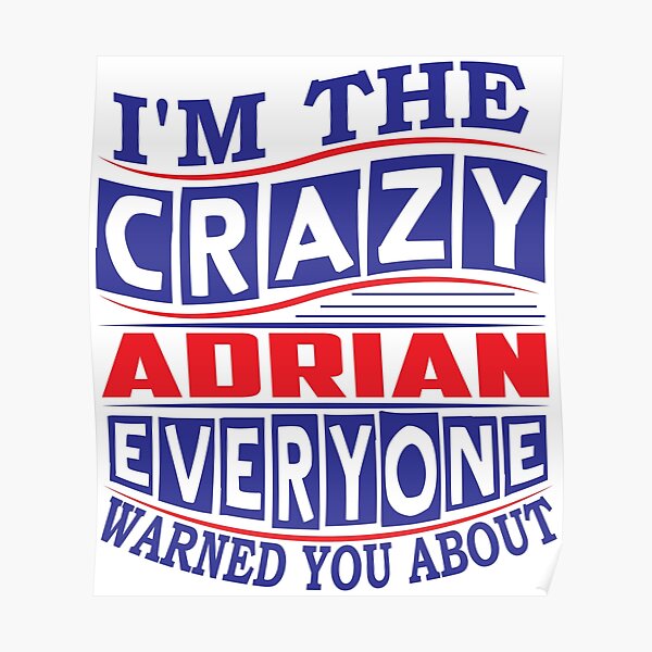 Funny Adrian Posters | Redbubble
