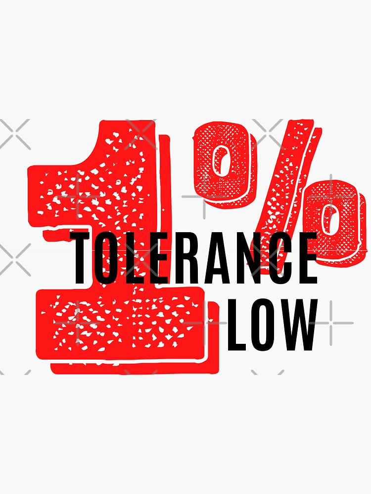 "Tolerance Low" Sticker for Sale by WineLabsDesign | Redbubble