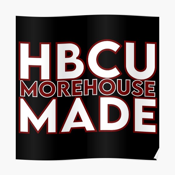 Morehouse Posters | Redbubble