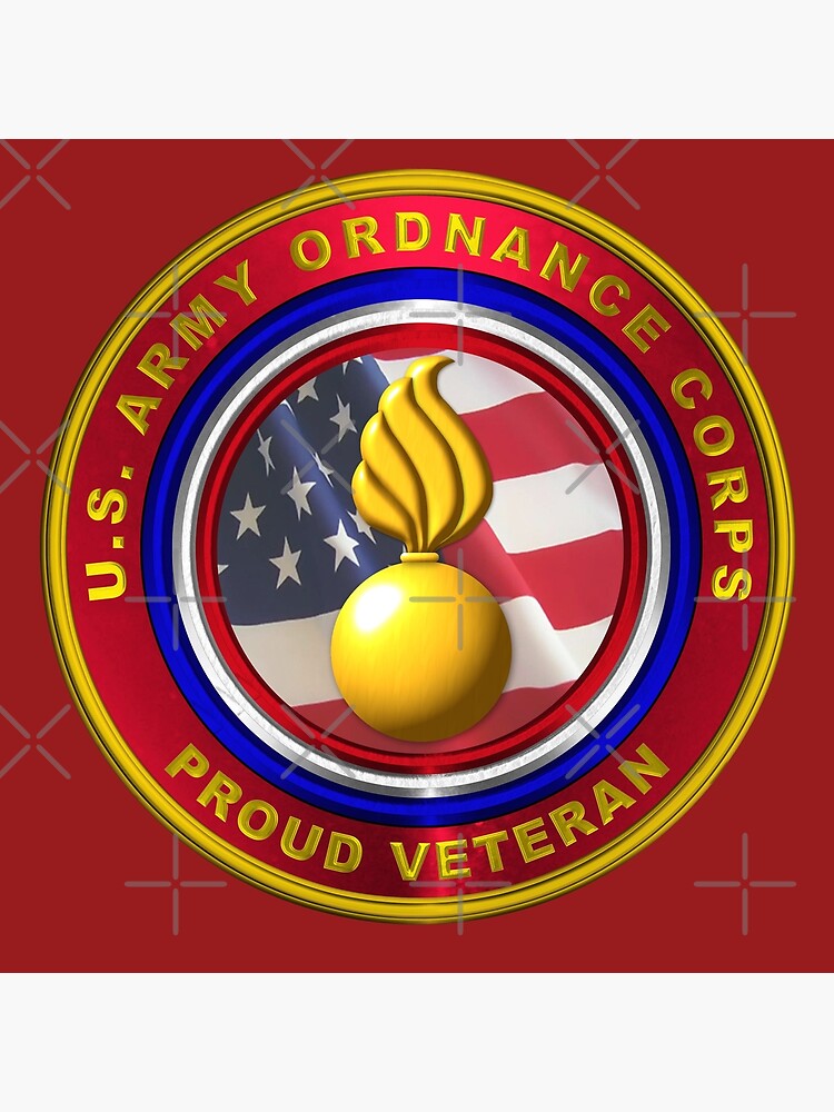 "U.S. Army Ordnance Corps Veteran " Poster for Sale by SoldierAlways ...