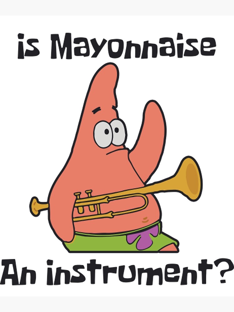"Spongebob Is Mayonnaise an Instrument" Photographic Print by Omegae ...