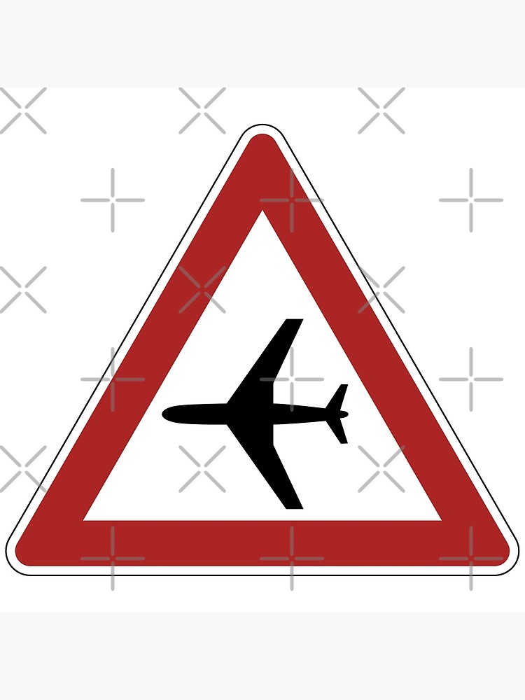 "Airplane Warning Sign" Poster for Sale by jetmike | Redbubble
