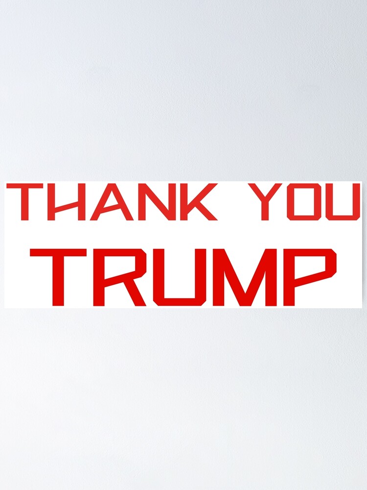 "Thank You Donald Trump, Thanks Trump Former President of United States ...