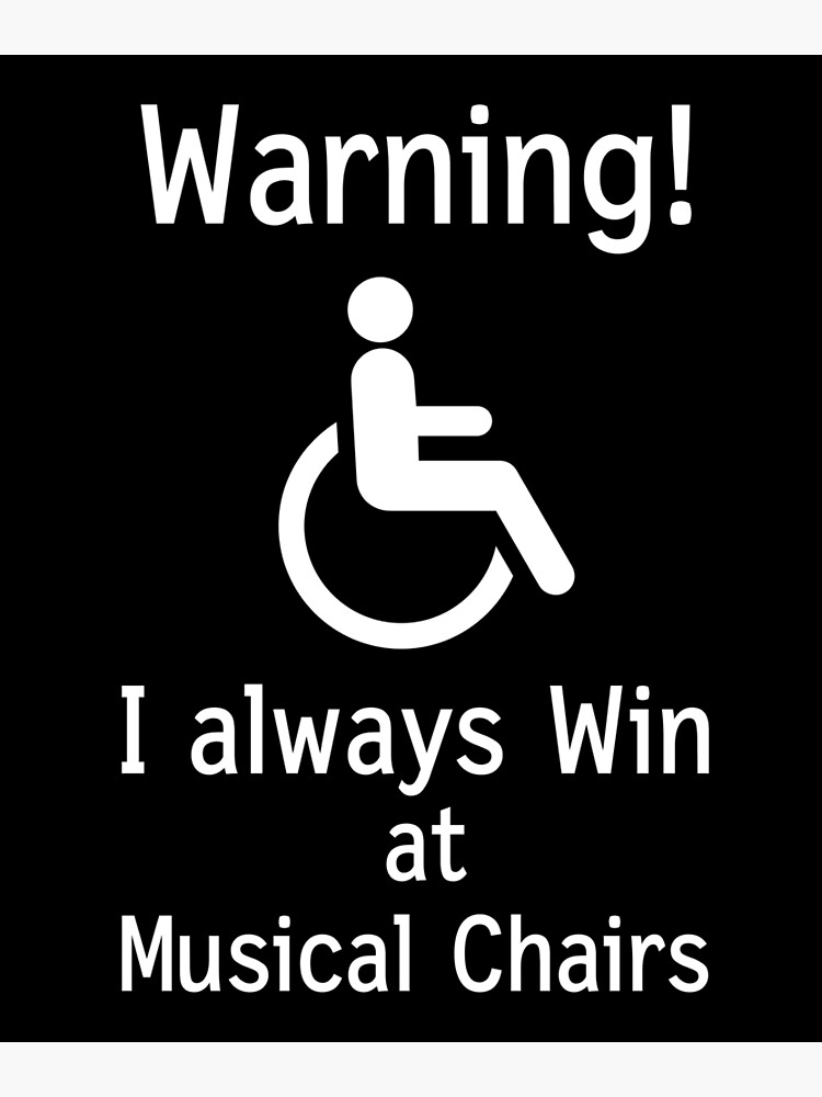 "Funny Handicap Gift I Sarcastic Disabled Wheelchair T-Shirt" Poster ...