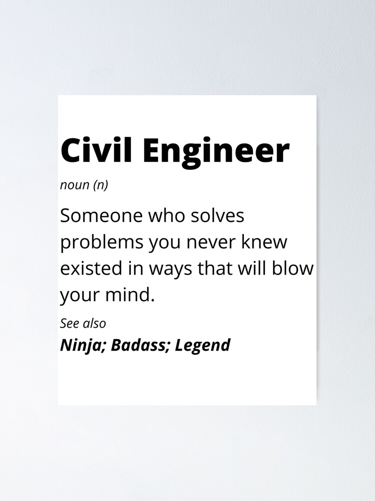 "Civil Engineer - Ninja, Badass, Legend" Poster for Sale by ...