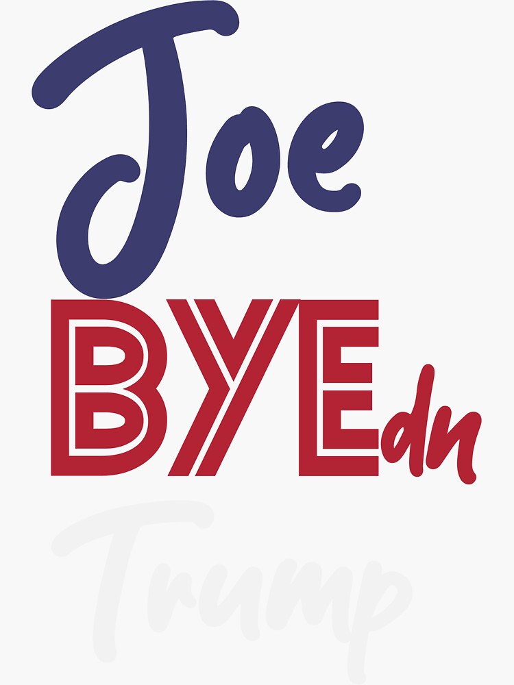 "Joe Biden Bye Trump" Sticker by Artzona | Redbubble