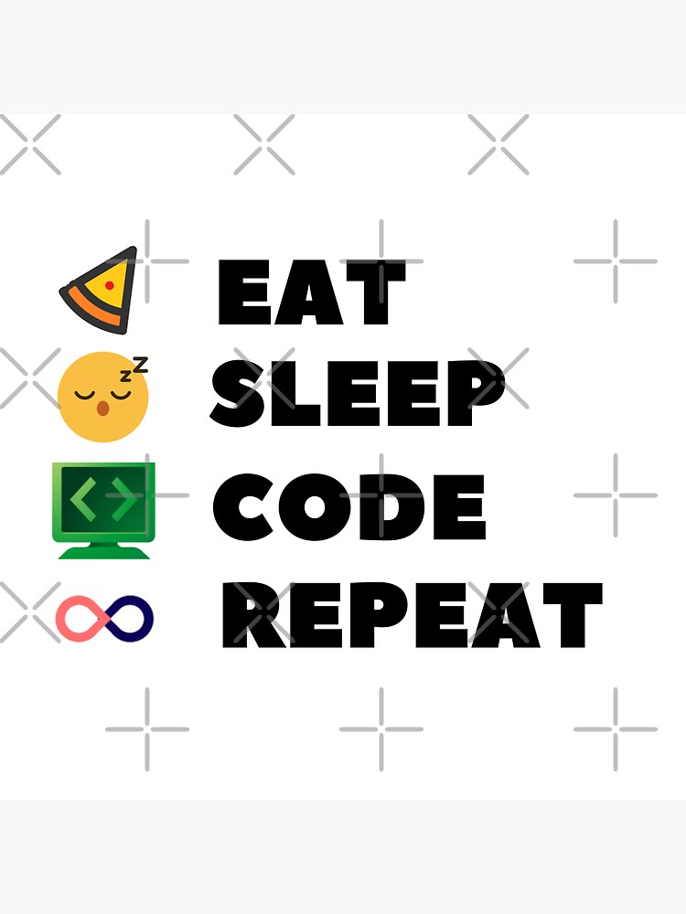 "Eat Sleep Code Repeat With Emojis" Sticker for Sale by Art-of-Hari ...