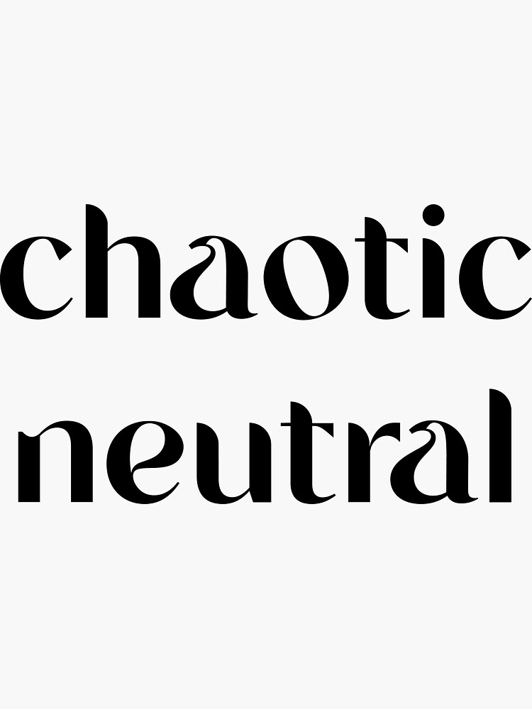 "Chaotic Neutral Alignment DnD Typography Text" Sticker by gothicmom ...