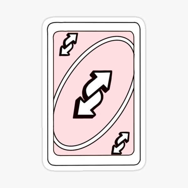 "Uno Reverse Card" Sticker by Etlstickers | Redbubble