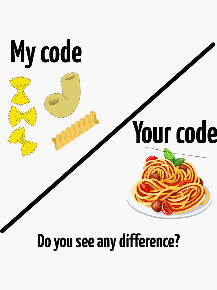 "My code is clean yours is spaghetti code " Sticker for Sale by ...