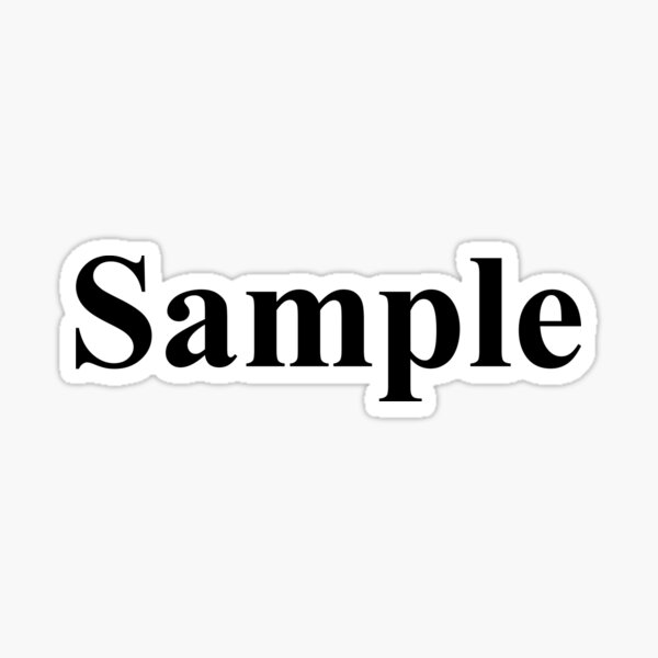 "Sample Ironic Meme" Sticker for Sale by Magnaguy | Redbubble