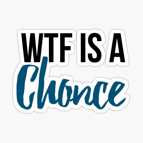 "Wtf is a chonce One Direction" Sticker by Macbrittdesigns | Redbubble