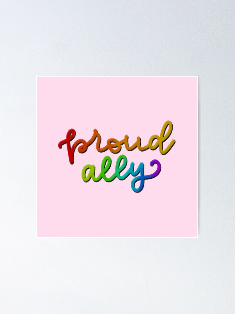 "Rainbow Calligraphy Proud Ally LGBTQIA+ Cursive Design" Poster for ...