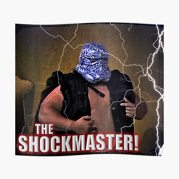 "The SHOCKMASTER!" Poster for Sale by SeanFlannagan1 | Redbubble