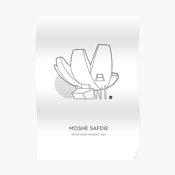 "Moshe Safdie | ArtScience Museum Graphic Line Drawing" Poster for Sale ...