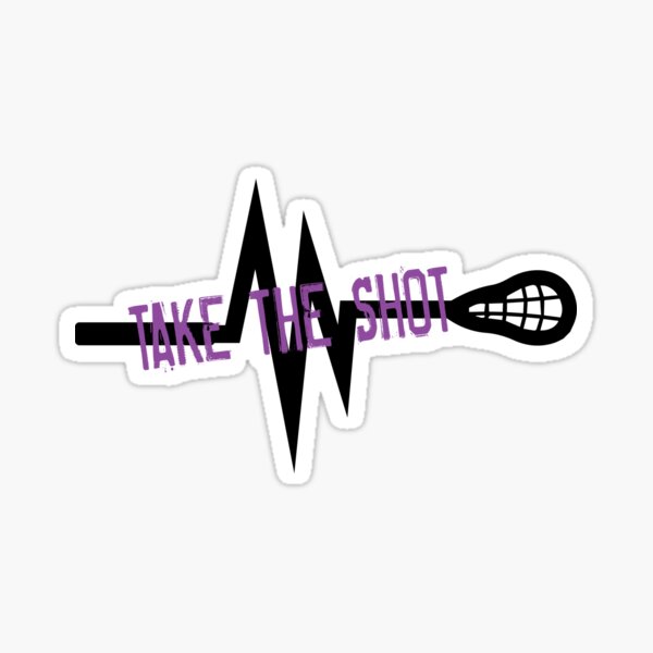 "Take The Shot" Sticker for Sale by Teamtsunami6 | Redbubble
