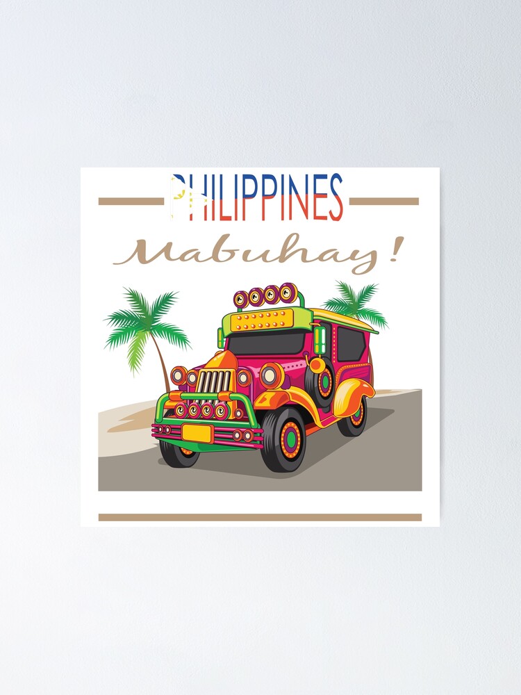 "Philippines Mabuhay" Poster for Sale by 4AllTimes | Redbubble